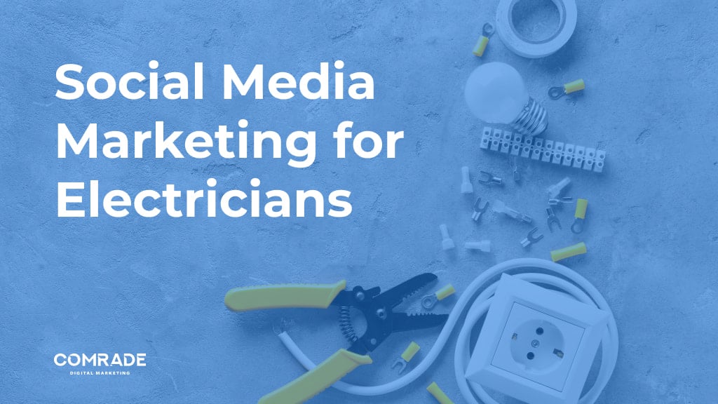 Social Media Marketing for Electricians Explained: Tips and Engaging ...